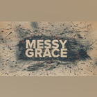 Messy Grace: Forgiveness | CCV