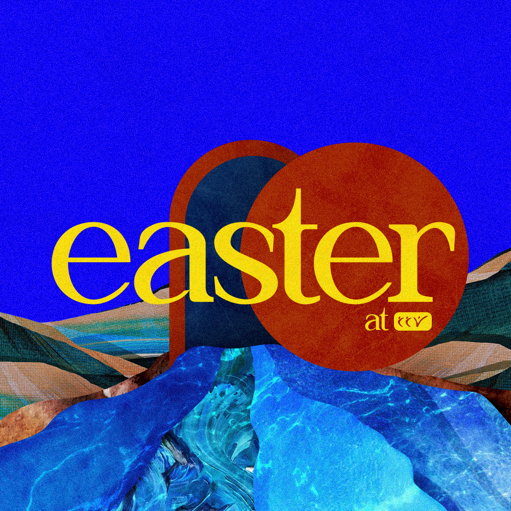 Easter at CCV: A New Life Starts Here | CCV