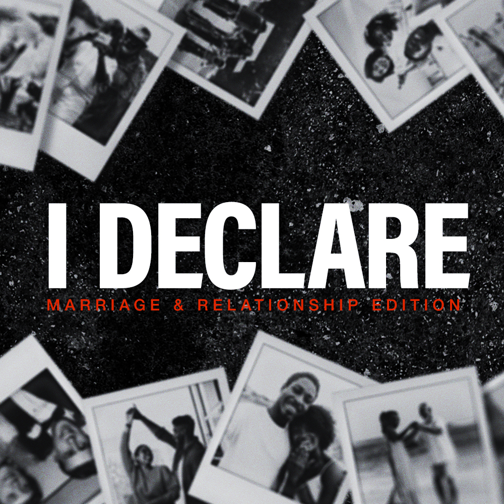 I Declare: Marriage & Relationship Edition: I Declare I Will Seek God ...